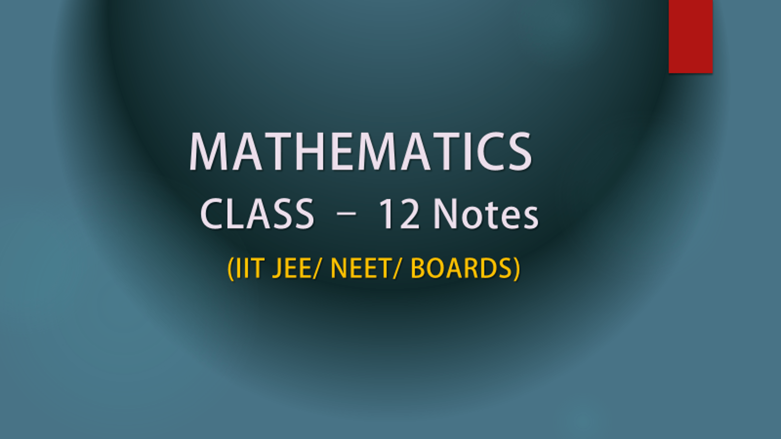 Complete Maths Notes For Class 12 IIT JEE ESaral