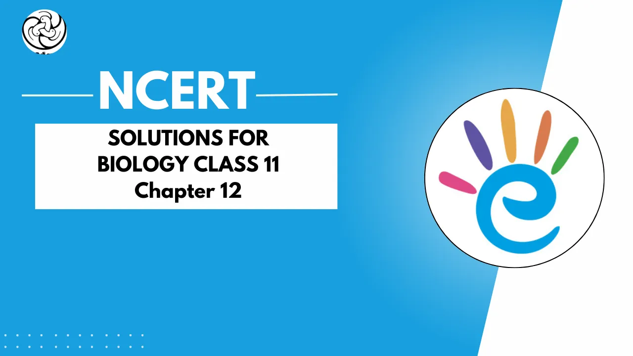 NCERT Solutions Class 11 Biology - Chapter 12 Mineral Nutrition - PDF ...